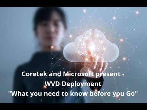 Citrix Workspace Service & WVD Profile | Videos | Coretek Services