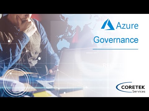 Azure Governance Done Right | Videos | Coretek
