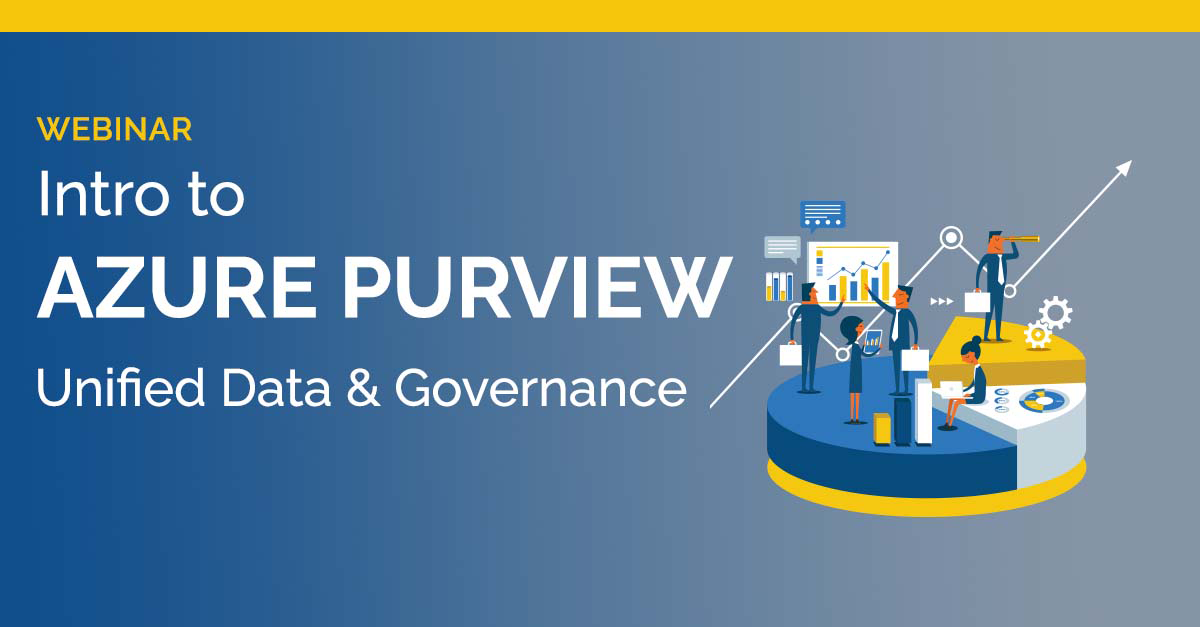 Intro to Azure Purview Unified Data and Governance | Videos | Coretek ...